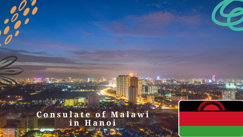 Consulate of Malawi in Hanoi, Vietnam | vietnamtravel.in