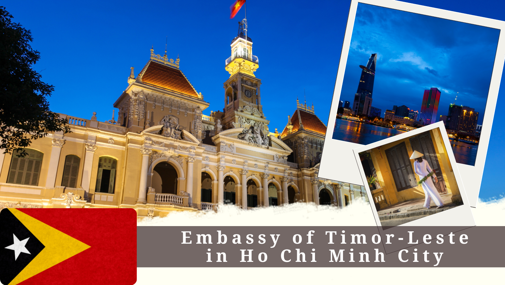 Embassy of Timor-Leste in Ho Chi Minh City, Vietnam | vietnamtravel.in