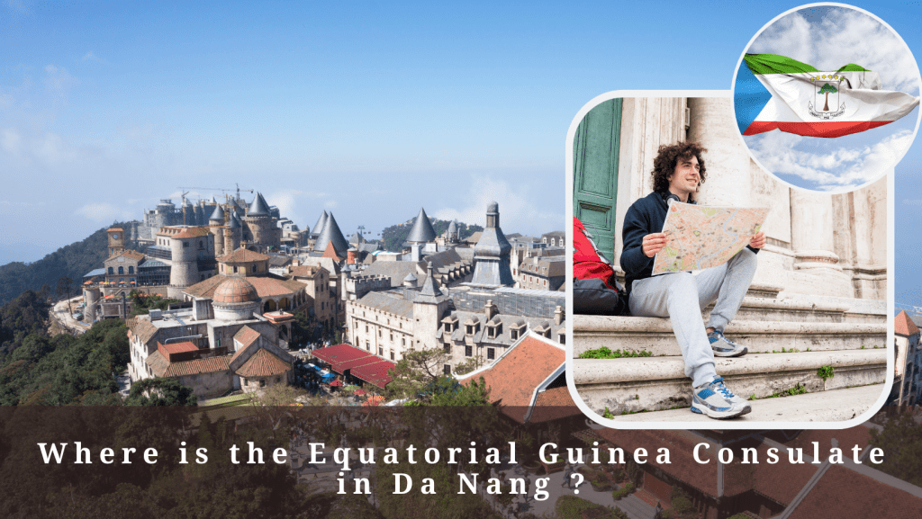 Consulate of Equatorial Guinea in Da Nang City, Vietnam | vietnamtravel.in