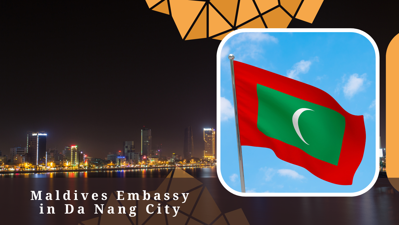 Embassy of Maldives in Da Nang City, Vietnam | vietnamtravel.in