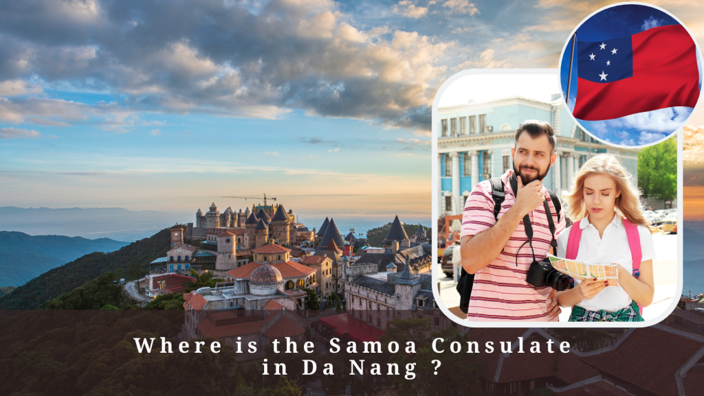 Consulate of Samoa in Da Nang City, Vietnam | vietnamtravel.in