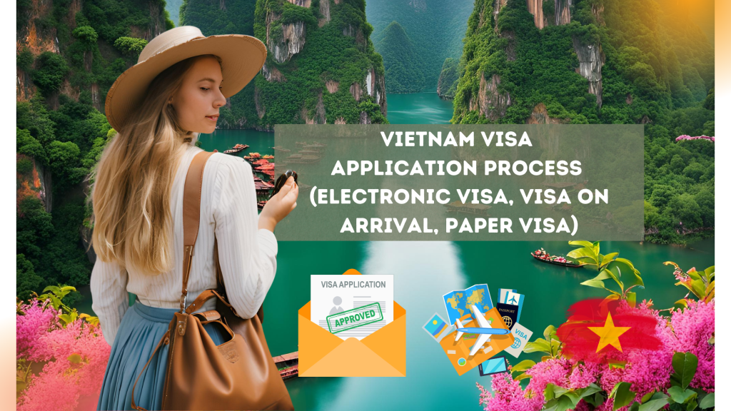 (2026) Vietnam visa application process (electronic visa, visa on ...